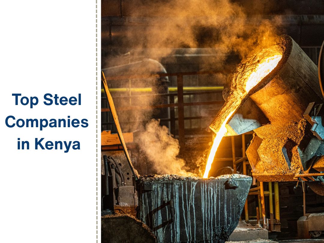 8 Of The Best Steel Companies In Kenya In 2025 – Top Steel Manufacturers & Fabricators - David ...
